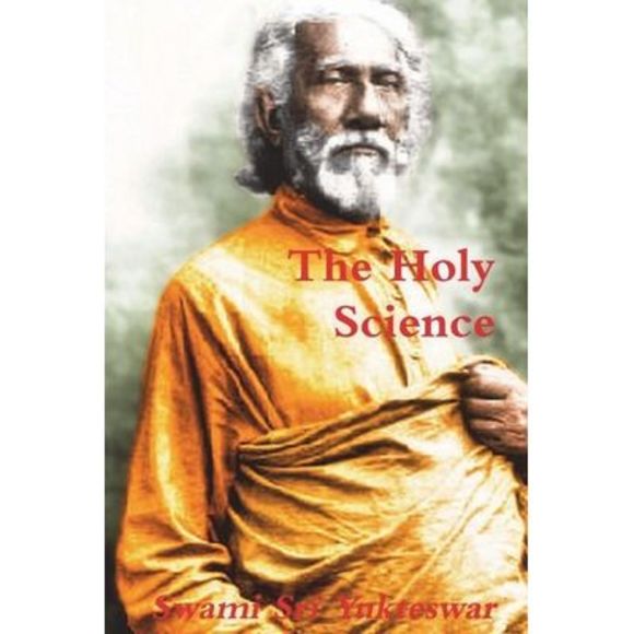 Swami Sri Yukteswar | Other | The Holy Science Swami Sri Yukteswar ...
